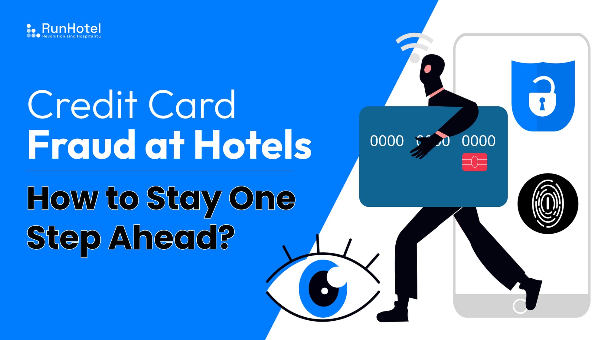 Credit Card Fraud at Hotels: How to Stay One Step Ahead? - RunHotel