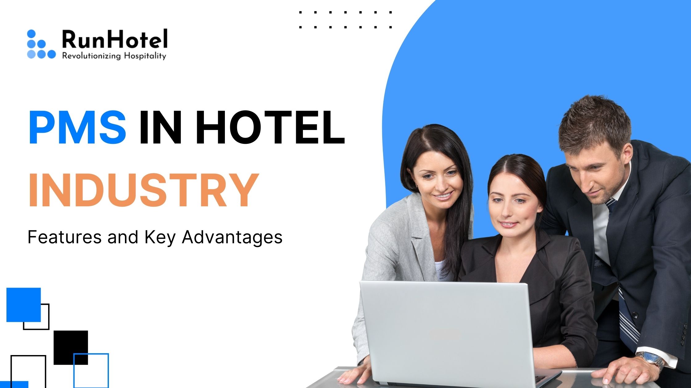 PMS in Hotel Industry: Features and Key Advantages